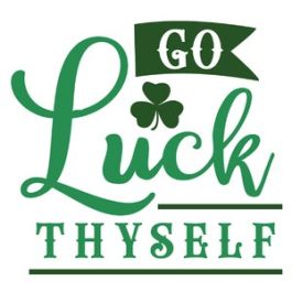 Go Luck Thyself