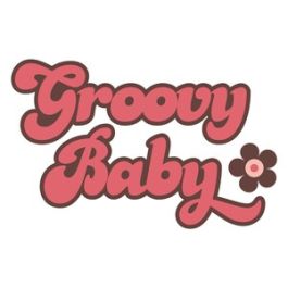 Groovy Baby Retro Word Art 1970s