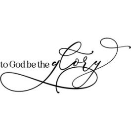 To God Be The Glory