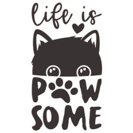life is pawsome