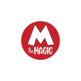 M is for Magic