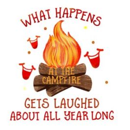 What Happens at the Campfire Gets Laughed