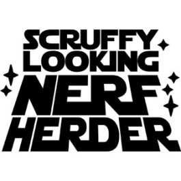 Scruffy Looking Nerf Herder