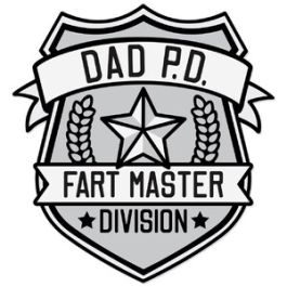 Dad P.D. Badge Fart Master Division