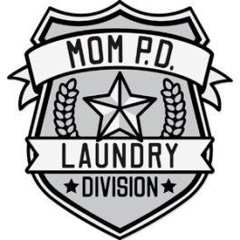 Mom P.D. Badge Laundry Division