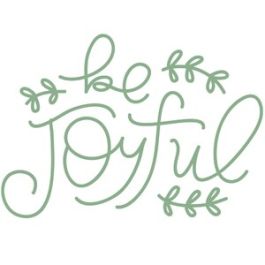 Be Joyful Script