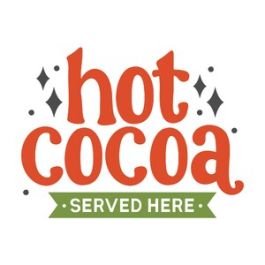Hot Cocoa Served Here - Retro Sign
