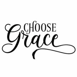 Choose Grace Quote