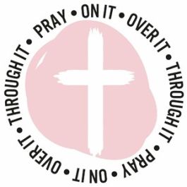Pray On It Over It Through It Paint Cross Word Quote Circle