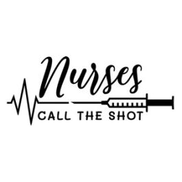 Nurses Call The Shot