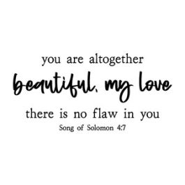 you are altogether beautiful my love | scripture quote | nursery quote