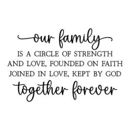 our family is a circle of strength and love | family quote|445696