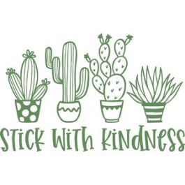 stick with kindness