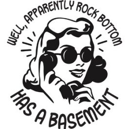 Rock Bottom has a basement