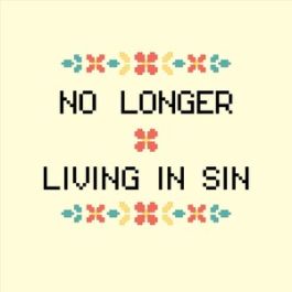 No longer living in sin