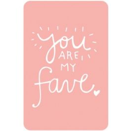 you are my fav card