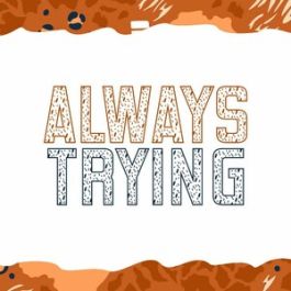 Always Trying Font