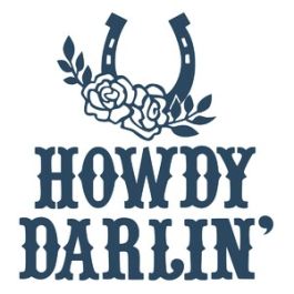 Howdy Darlin
