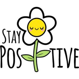 stay positive cute daisy