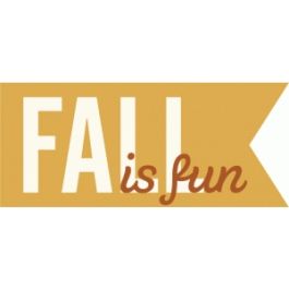 fall is fun