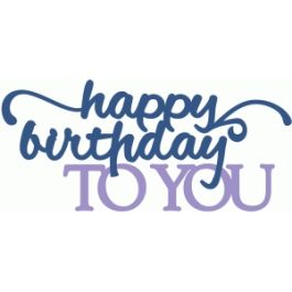 happy birthday - layered script phrase