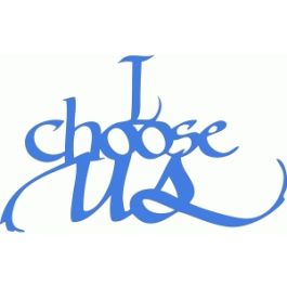 i choose us – italic calligraphy|54877