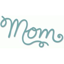 mom cursive