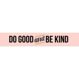 do good & be kind