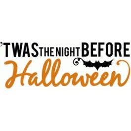 twas the night before halloween phrase