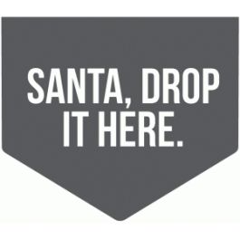 santa, drop it here