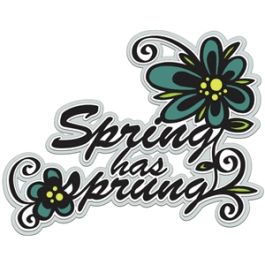 spring has sprung title