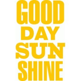 good day sunshine