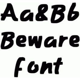 beware font