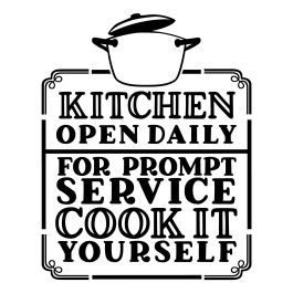 Kitchen Open Daily - Kitchen Home Decor Sign |D-1240072