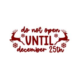 Do Not Open Before Dec 25th Christmas Gift Label Stamp|D-1251693