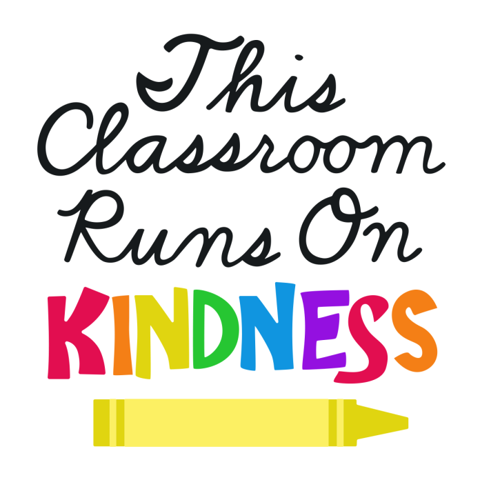 Classroom Runs on Kindness