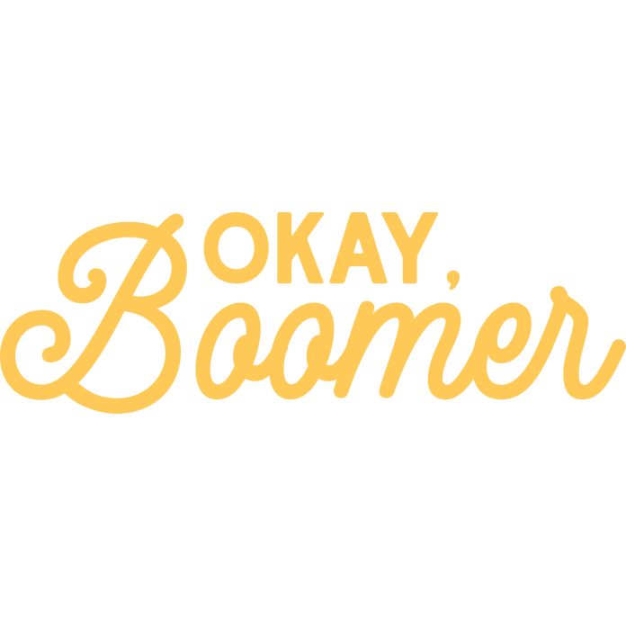 Okay Boomer