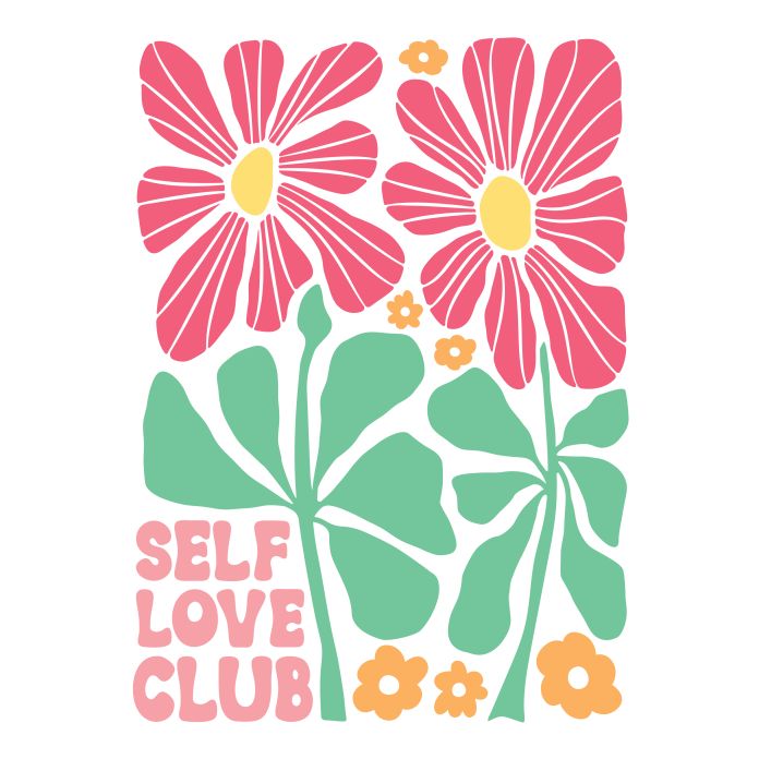 Self Love Club Funky Flowers