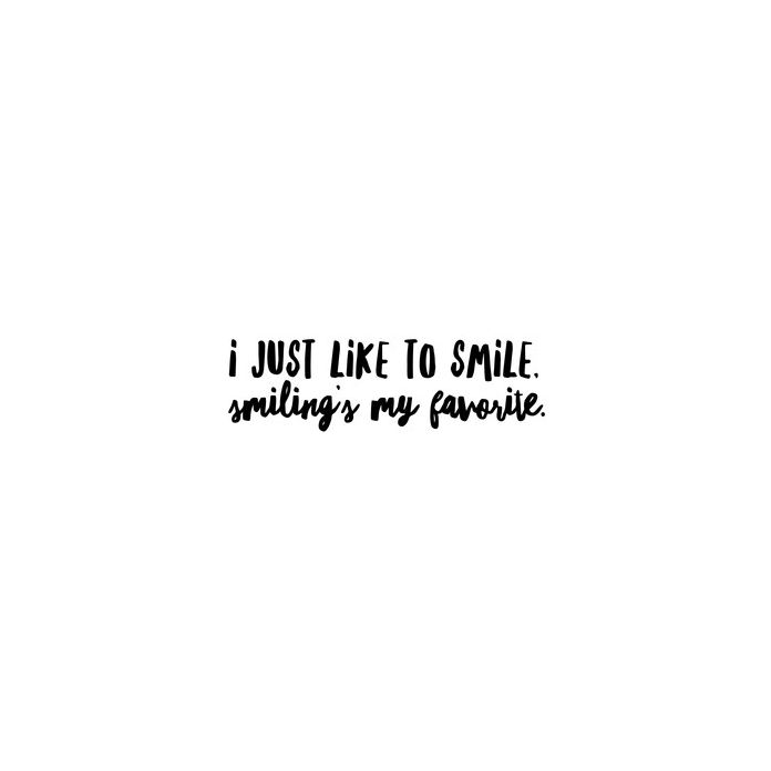 i just love smiling