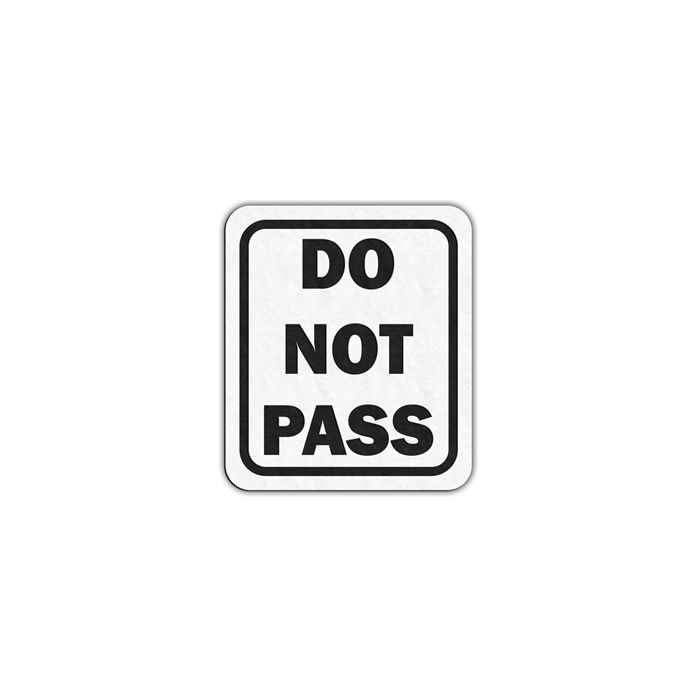 Do Not Pass Traffic Sign