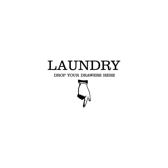 laundry drop your drawers here