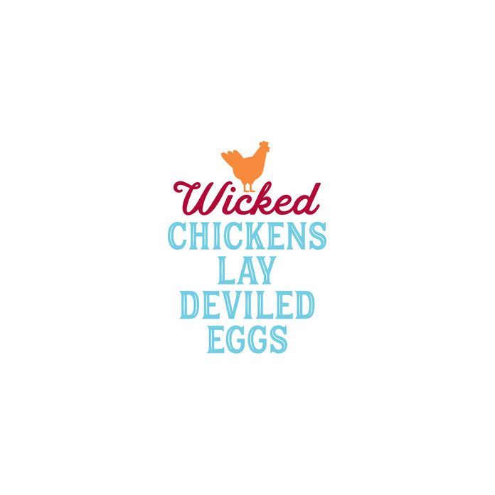 wicked chickens lay deviled eggs