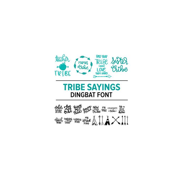 tribe sayings dingbat font