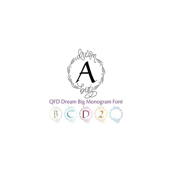 qfd dream big monogram font