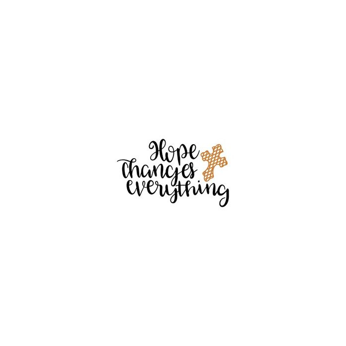 hope changes everything