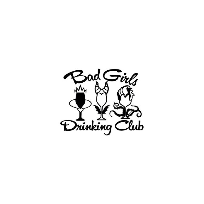 Bad Girls Drinking Club