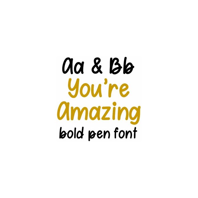 you're amazing bold pen font