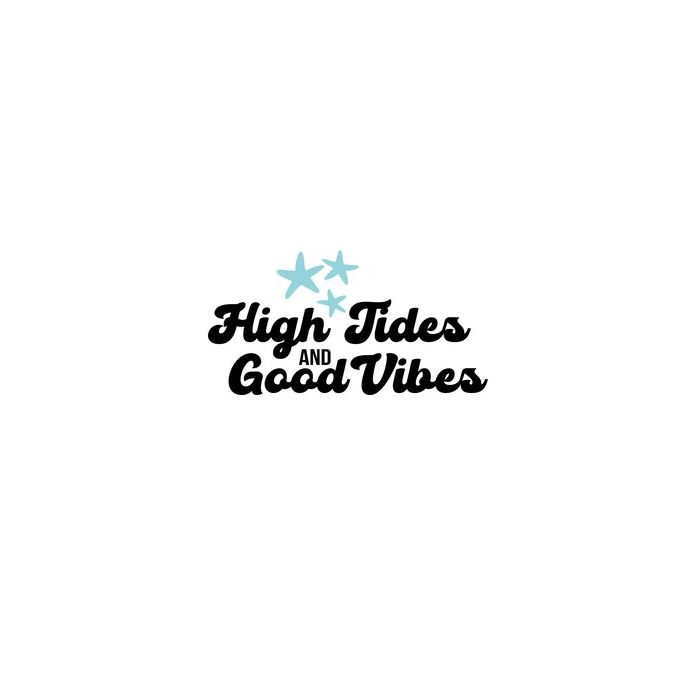 High Tides and Good Vibes Sign
