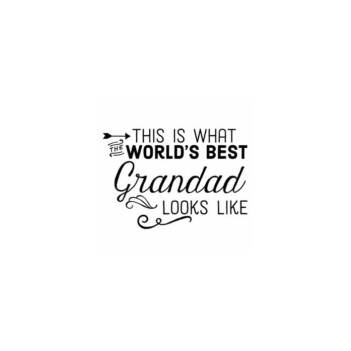 This Is What The World's Best Grandad Looks Like Quote