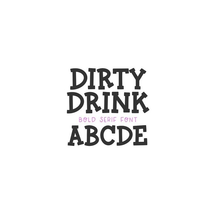 BFC Dirty Drink Block Serif Font